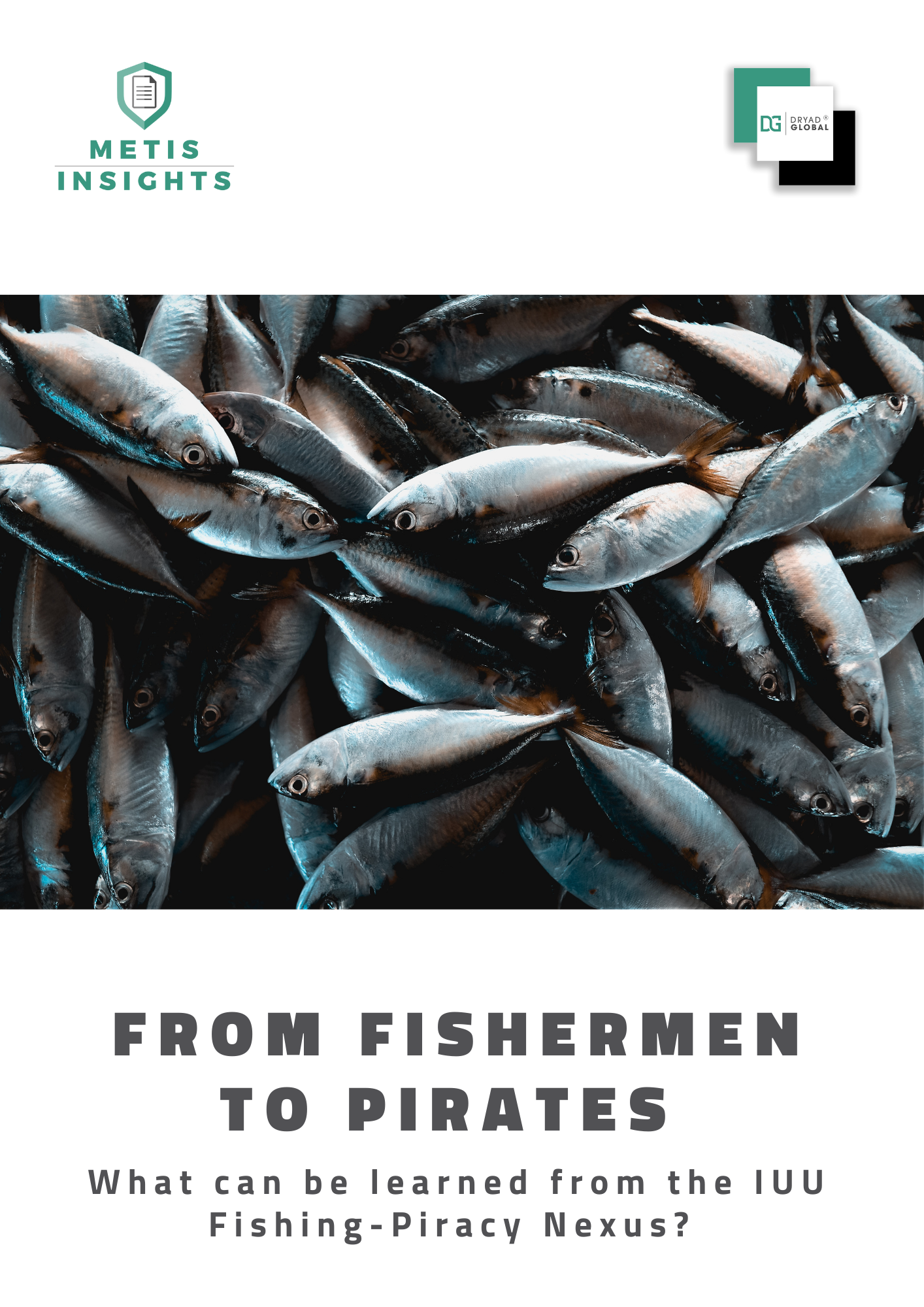 METIS Insights LP Illegal, Unreported and Unregulated (IUU) fishing